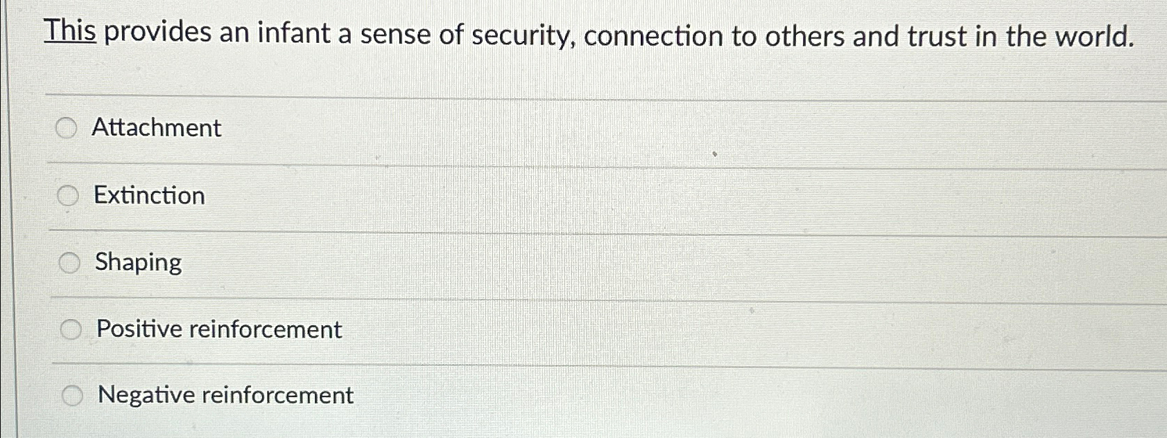 Solved This provides an infant a sense of security, | Chegg.com