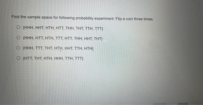 Solved Find the sample space for following probability | Chegg.com