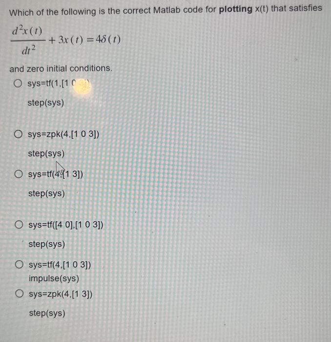 Solved Which of the following is the correct Matlab code for | Chegg.com