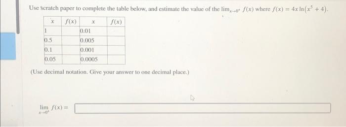 Solved Use scratch paper to complete the table below, and | Chegg.com