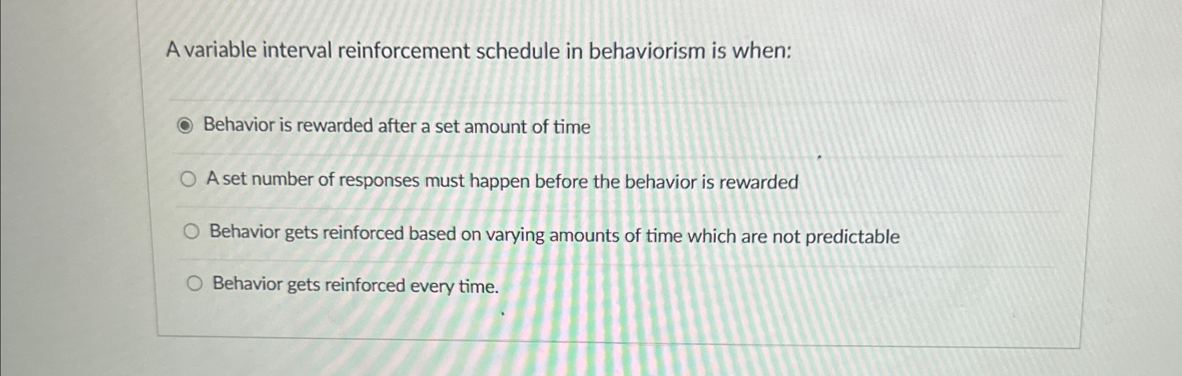 Solved A variable interval reinforcement schedule in | Chegg.com