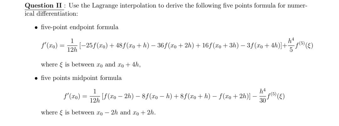 Solved Question II : Use the Lagrange interpolation to | Chegg.com