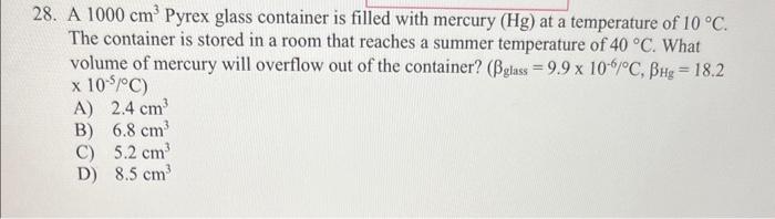 Solved 28. A 1000 cm3 Pyrex glass container is filled with | Chegg.com