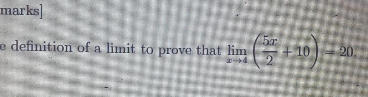 Solved marks] e definition of a limit to prove that lim 5.7 | Chegg.com