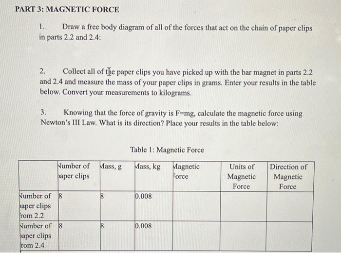 1. Spread several paper clips on the surface of the | Chegg.com