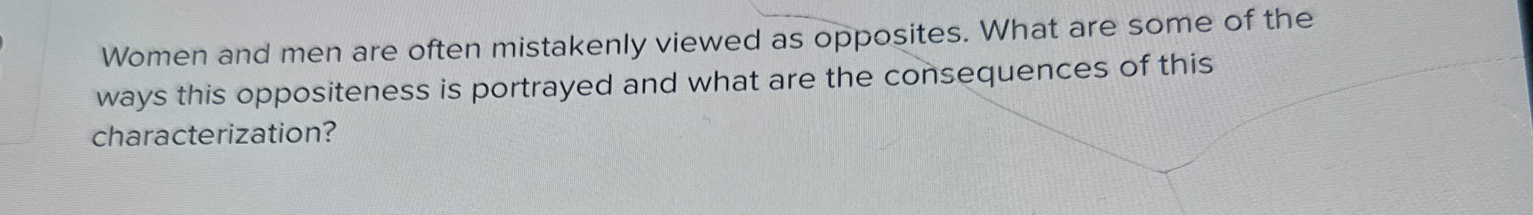 Solved Women and men are often mistakenly viewed as | Chegg.com
