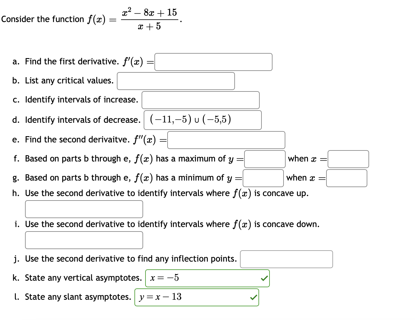 Solved Consider the function f(x)=x2-8x+15x+5.a. ﻿Find the | Chegg.com