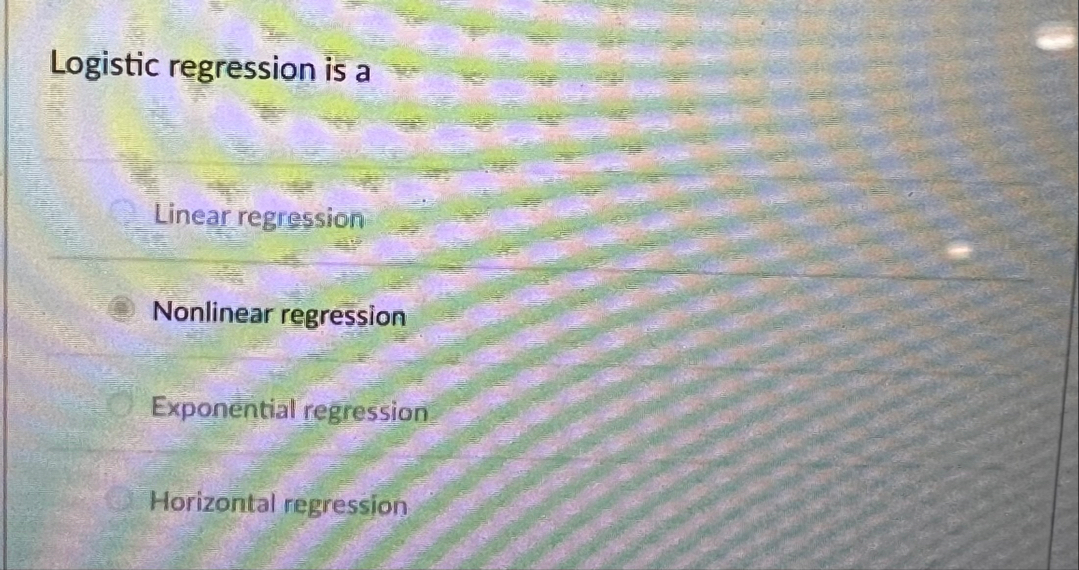 Solved Logistic regression is aLinear regressionNonlinear | Chegg.com