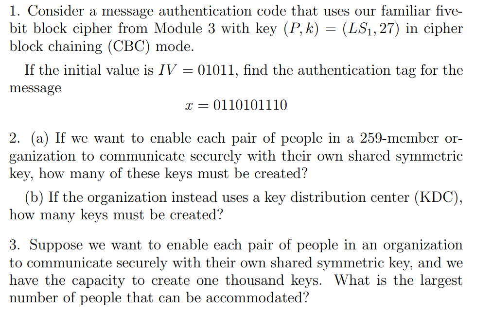 Solved Consider a message authentication code that uses our | Chegg.com