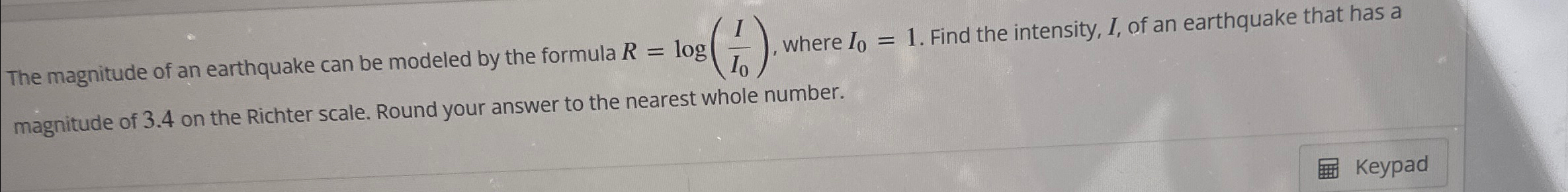 Solved The magnitude of an earthquake can be modeled by the | Chegg.com