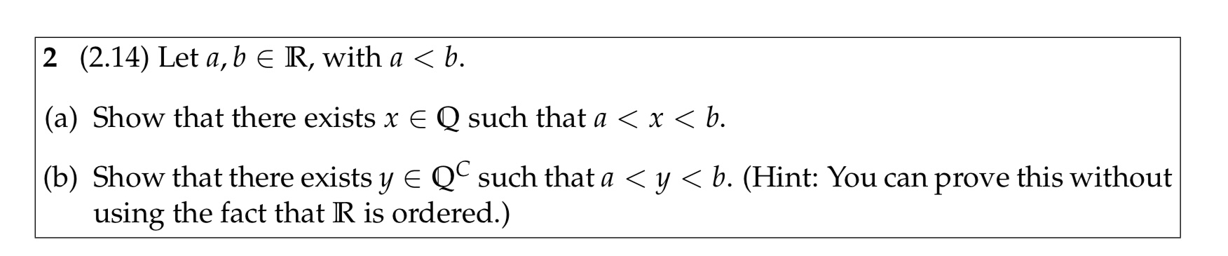 Solved 2 (2.14) ﻿Let a,binR, with xinQyinQCRa. (Hint: You | Chegg.com