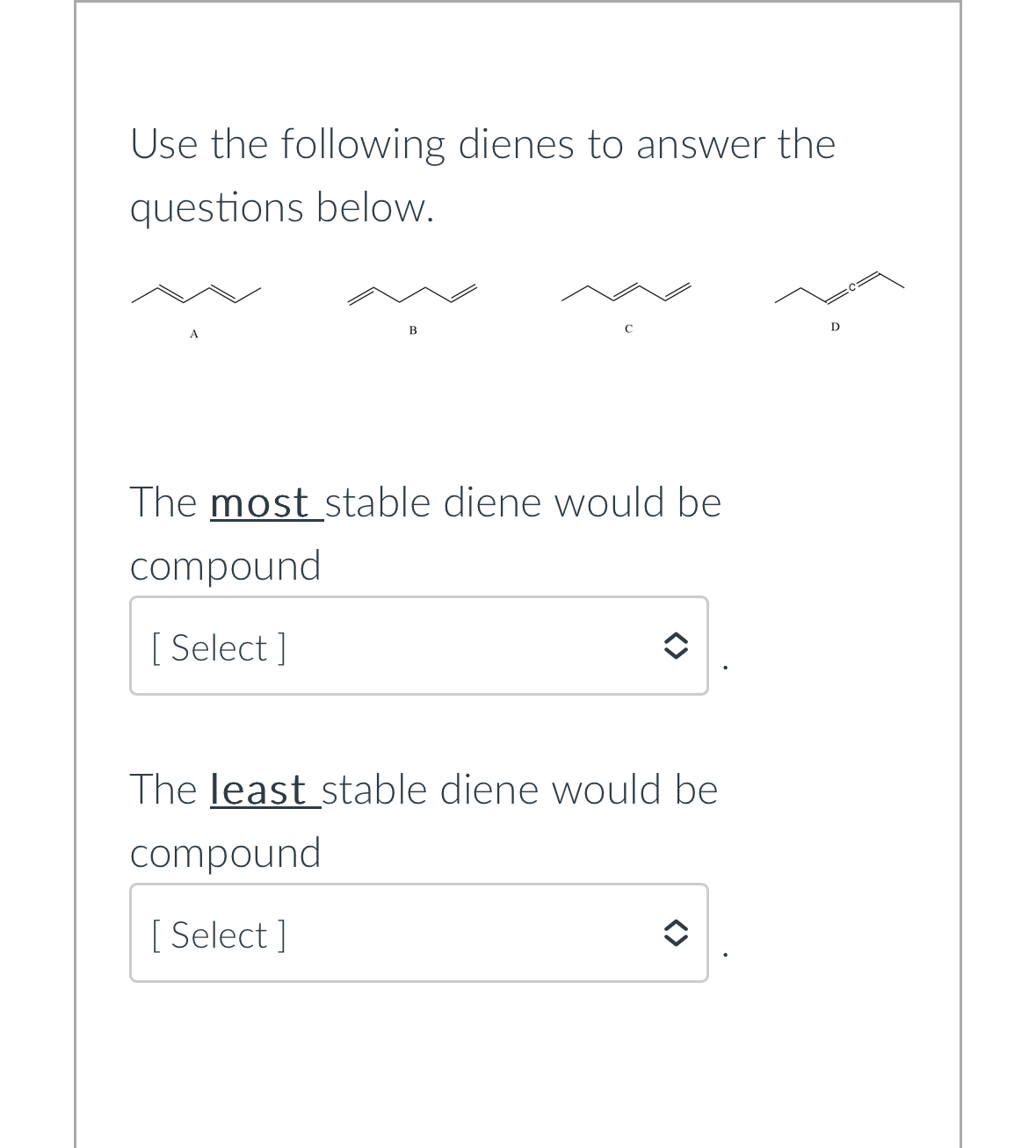 Solved Use the following dienes to answer the questions | Chegg.com