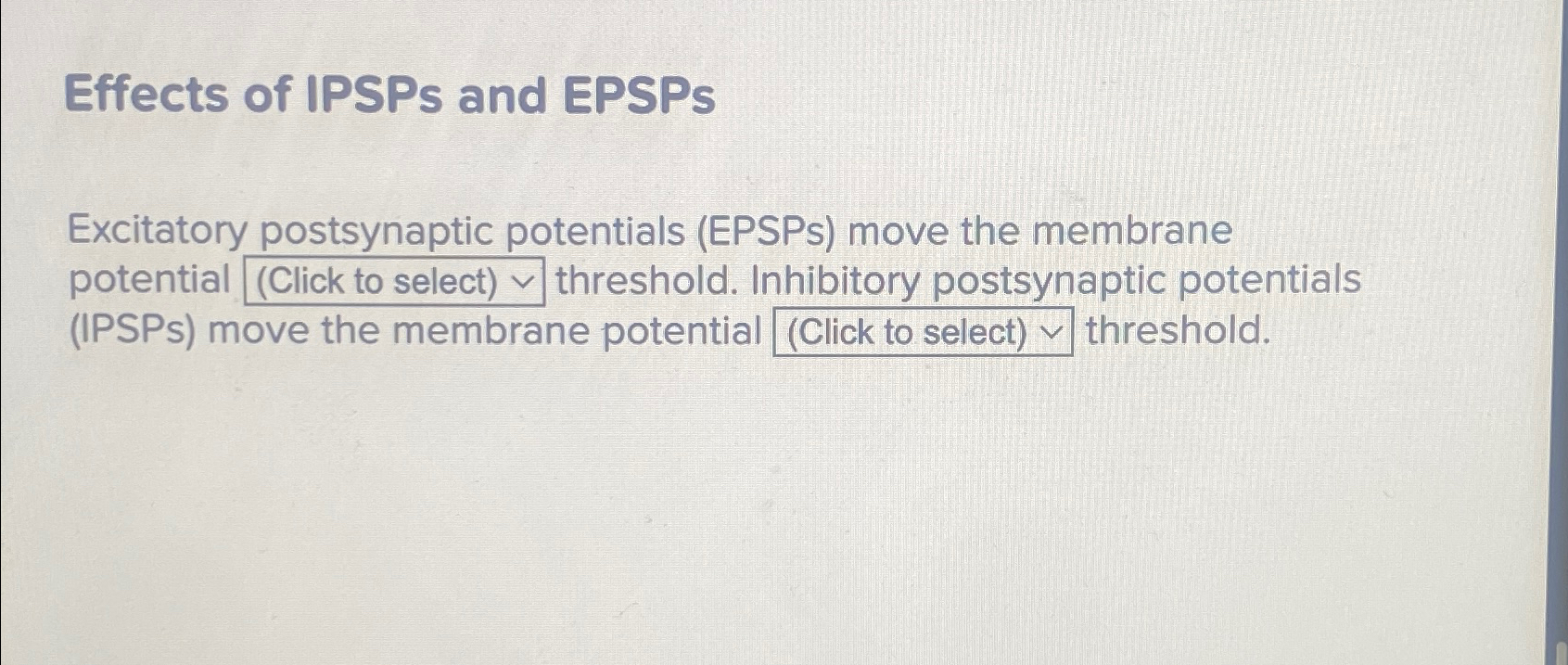Solved Effects of IPSPs and EPSPsExcitatory postsynaptic | Chegg.com