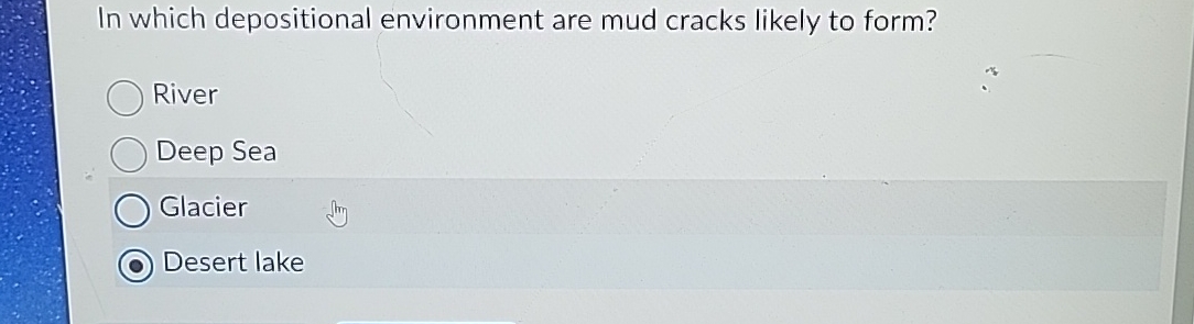 High Quality SOLUTION In which depositional environment are mud cracks | Chegg.com