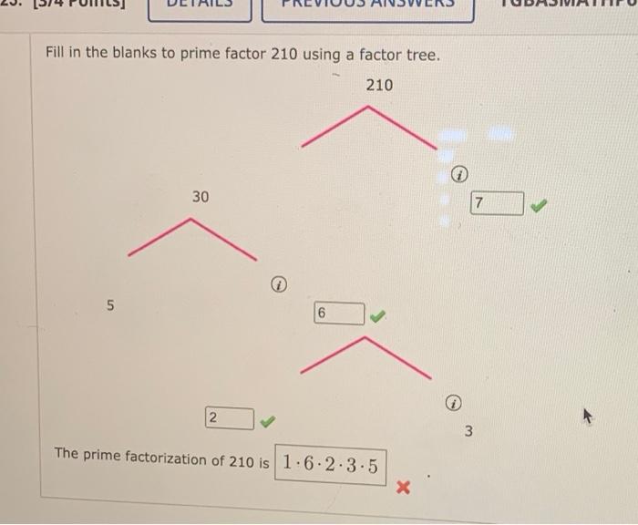 Solved Fill in the blanks to prime factor 210 using a factor | Chegg.com