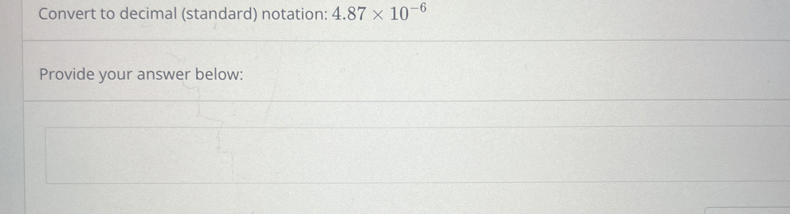 Solved Convert to decimal (standard) ﻿notation: | Chegg.com