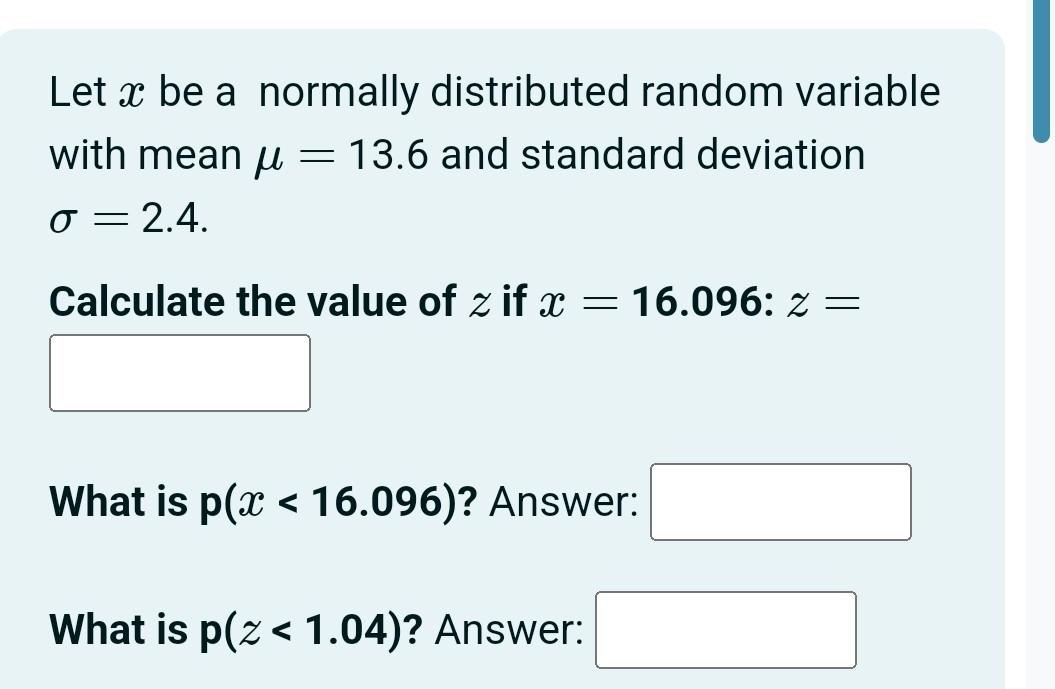 Solved Let x be a normally distributed random variable with | Chegg.com