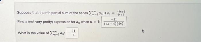 Solved Suppose that the nth partial sum of the series | Chegg.com