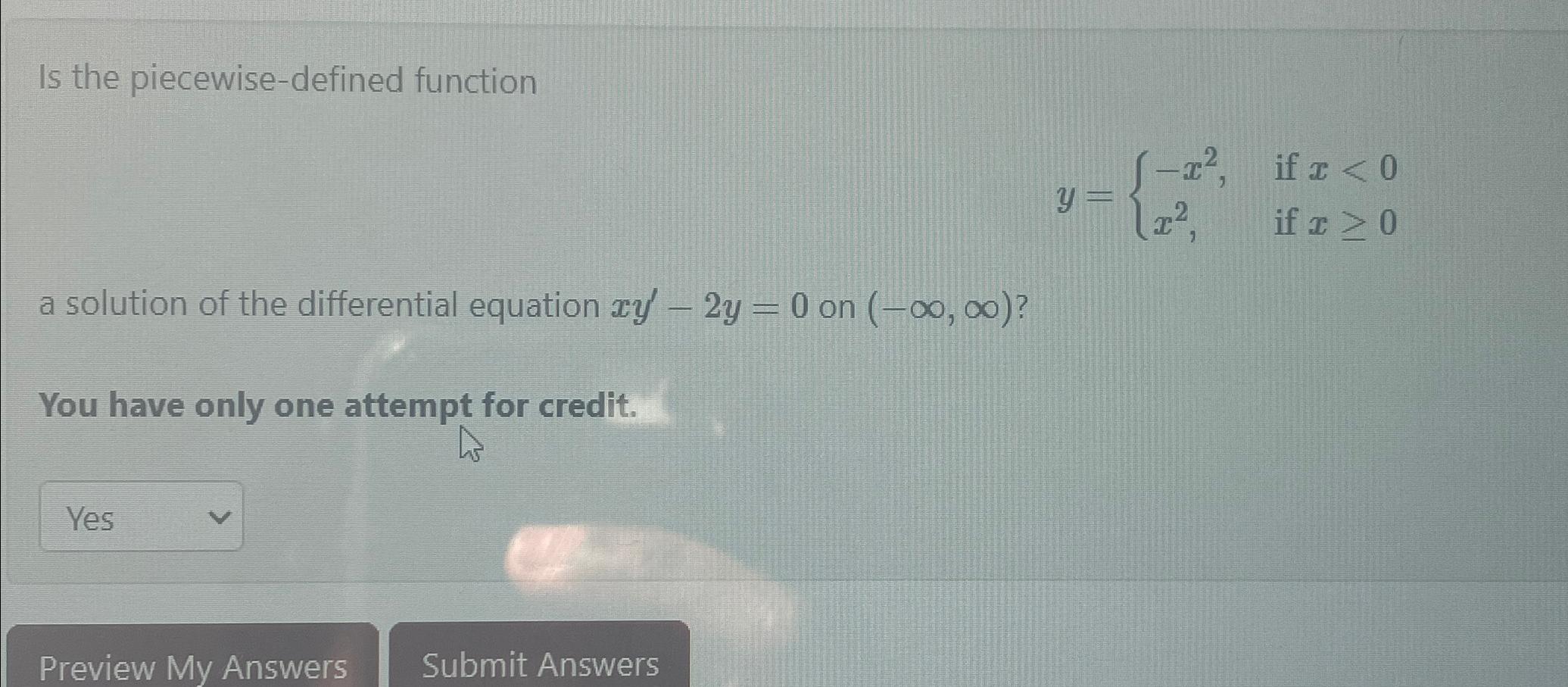 Solved Is the piecewise-defined | Chegg.com