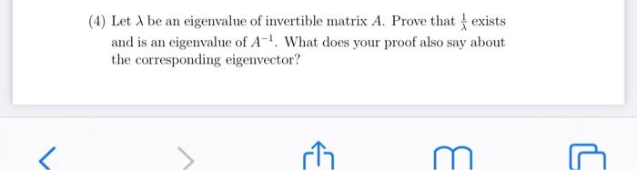Solved (4) Let λ be an eigenvalue of invertible matrix A. | Chegg.com
