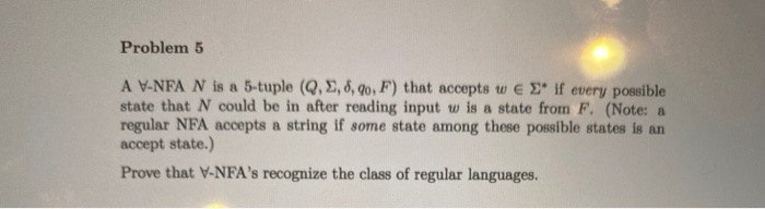 Solved Problem 5 A V-NFA N is a 5-tuple (Q, 8, 8,90, F') | Chegg.com