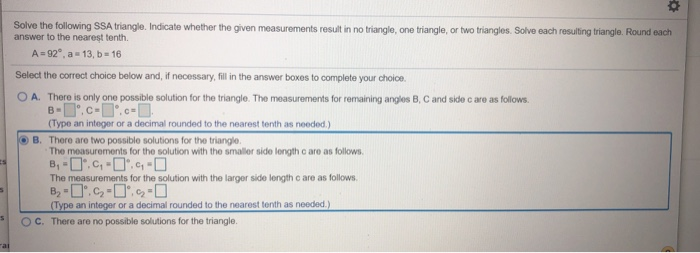 Solved Solve the following SSA triangle. Indicate whether | Chegg.com