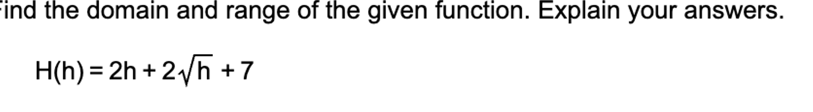 Solved ind the domain and range of the given function. | Chegg.com
