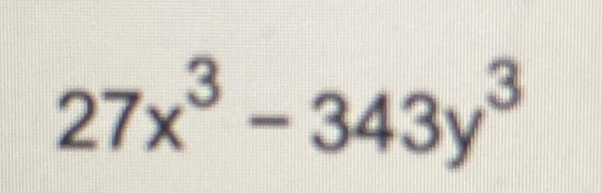 Solved 27x3-343y3 | Chegg.com