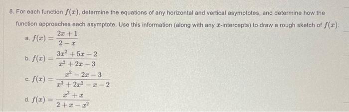 Solved 8. For each function f(x), determine the equations of | Chegg.com