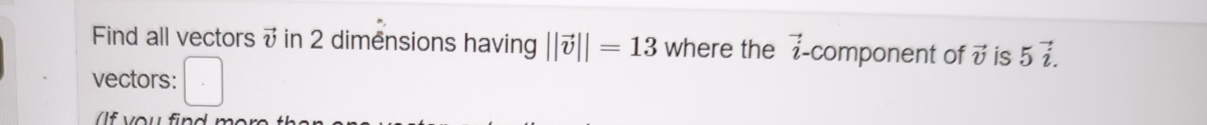 Solved Find all vectors vec(v) ﻿in 2 ﻿dimensions having | Chegg.com