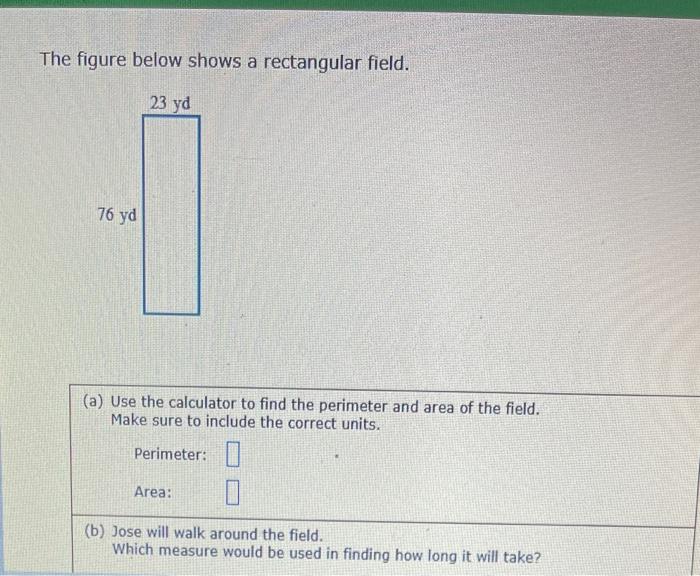 Solved The figure below shows a rectangular field. (a) Use | Chegg.com