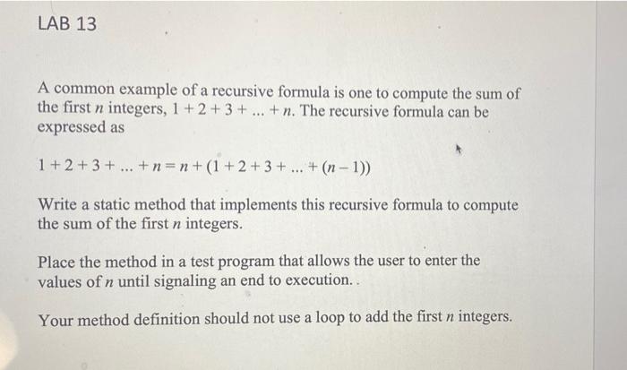 Solved LAB 13 A common example of a recursive formula is | Chegg.com