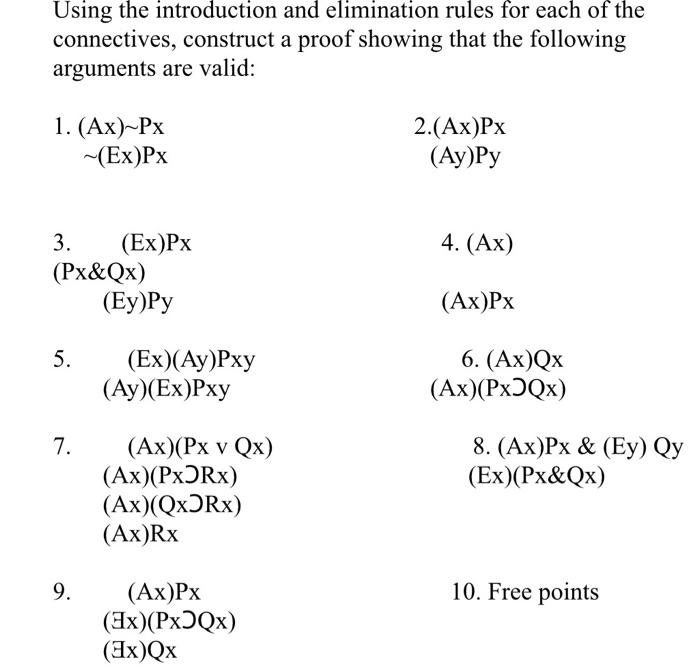 Using the introduction and elimination rules for each | Chegg.com