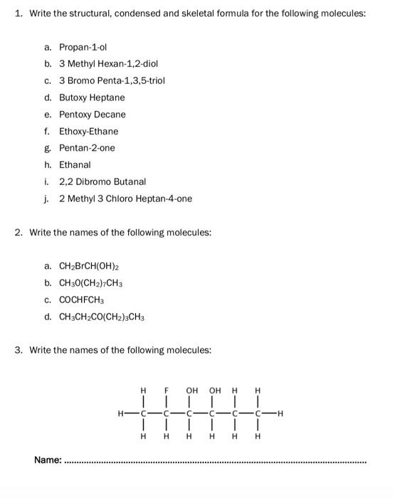 Solved 1. Write the structural, condensed and skeletal | Chegg.com