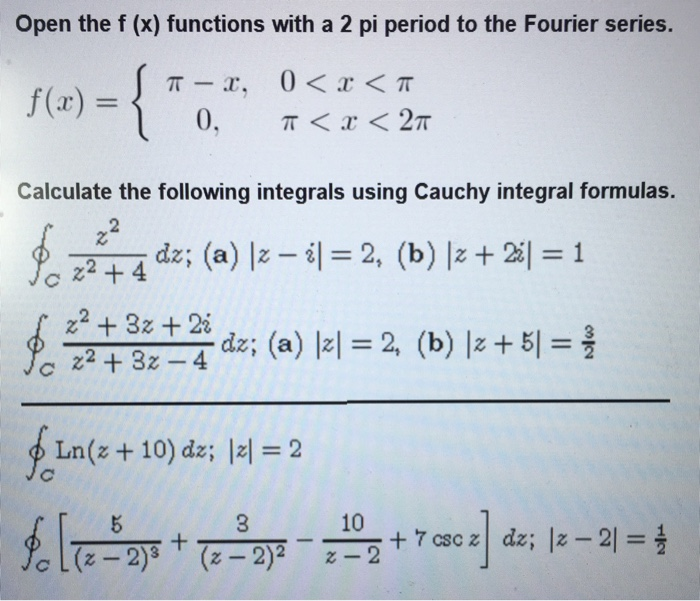 Solved Open the f (x) functions with a 2 pi period to the | Chegg.com