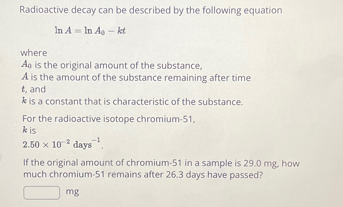 Solved Radioactive decay can be described by the following | Chegg.com