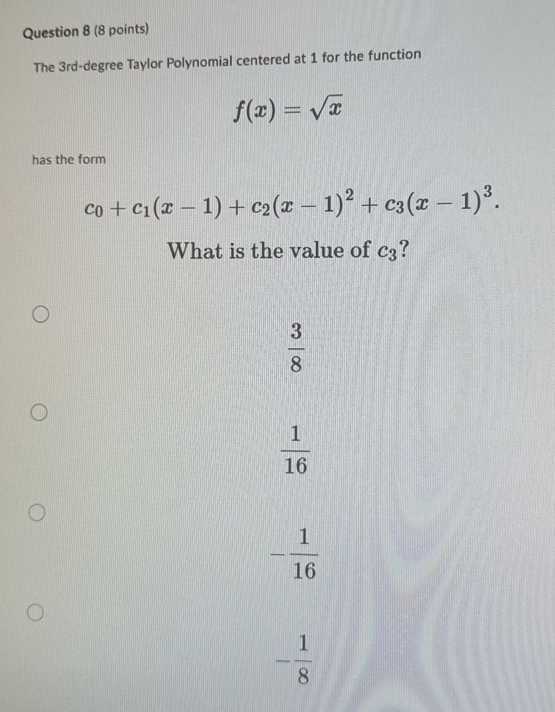 Solved Question 8 (8 ﻿points)The 3rd-degree Taylor | Chegg.com