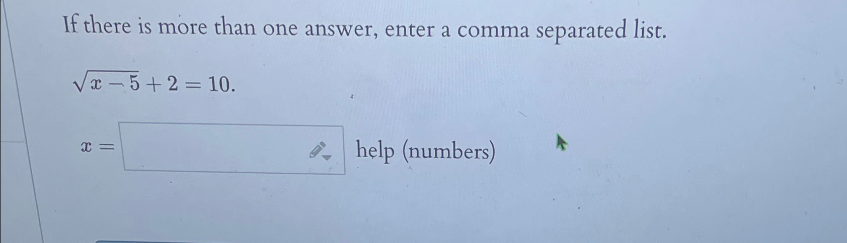 Solved If there is more than one answer, enter a comma | Chegg.com