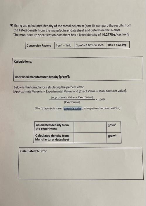 Solved 9) Using the calculated density of the metal pellets | Chegg.com