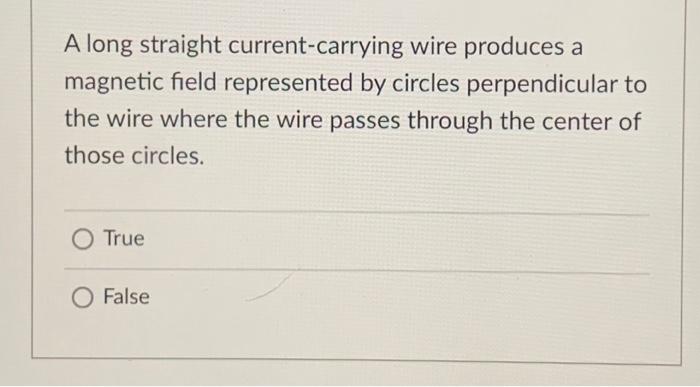 Solved A long straight current-carrying wire produces a | Chegg.com