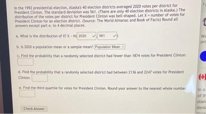 Solved In the 1992 presidential election, Alaska's 40 | Chegg.com