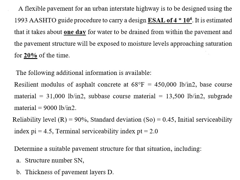 Solved A Flexible Pavement For An Urban Interstate Highway