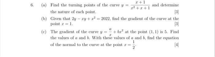 Solved (a) Find the turning points of the curve y=x2+x+1x+1 | Chegg.com