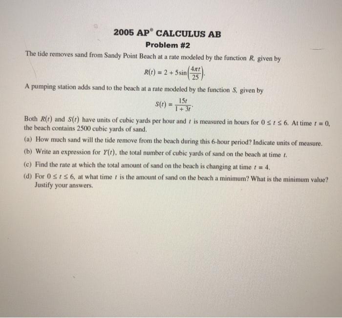 Solved 2005 APⓇ CALCULUS AB Problem #2 The tide removes and | Chegg.com