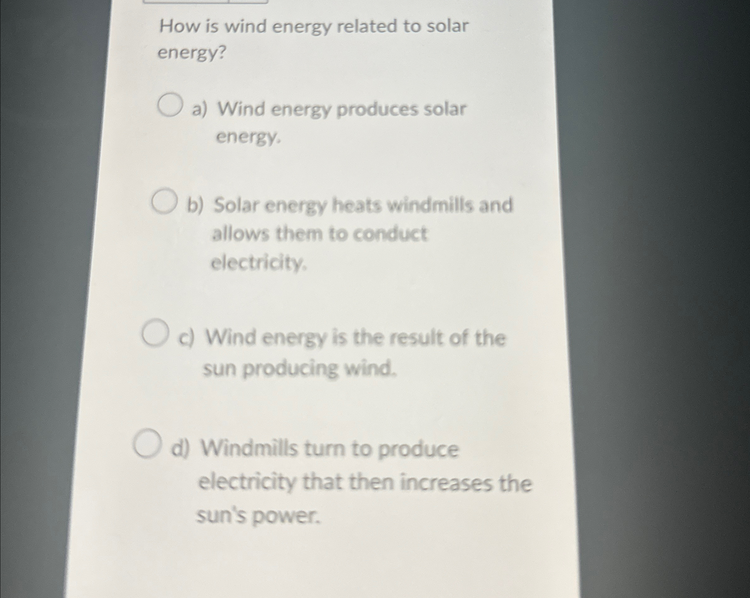 Solved How is wind energy related to solar energy?a) ﻿Wind | Chegg.com