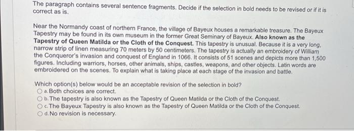 The paragraph contains several sentence fragments. | Chegg.com