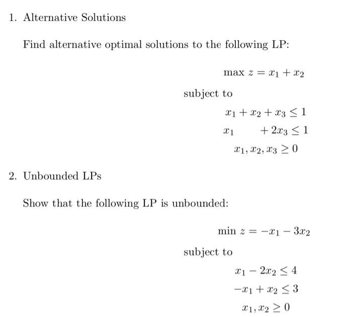 Solved 1. Alternative Solutions Find alternative optimal | Chegg.com