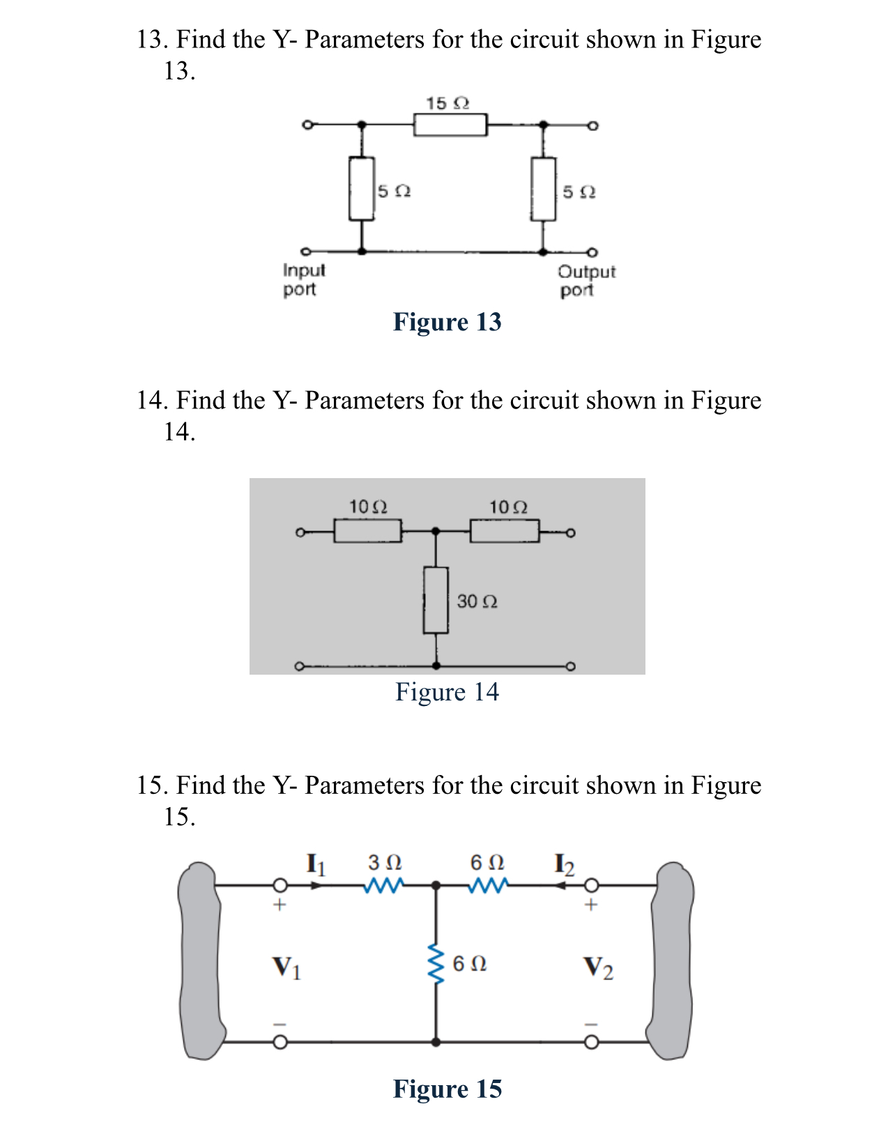 Solved Find the Y- ﻿Parameters for the circuit shown in | Chegg.com