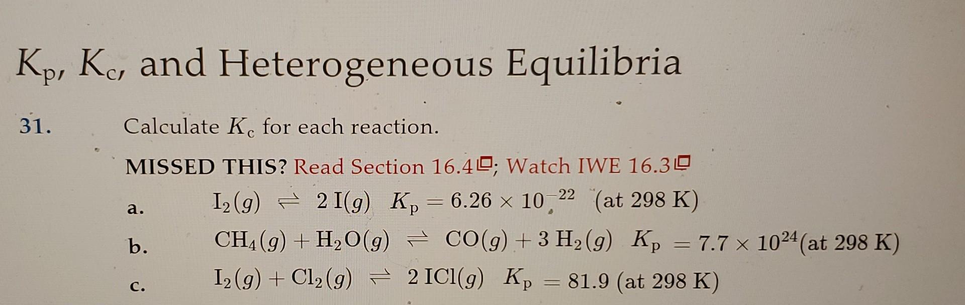 Solved Kc and Heterogeneous Equilibria 1. Calculate Kc for | Chegg.com