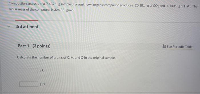 Solved Combustion analysis of a 7.4375 g sample of an | Chegg.com Solved Combustion analysis of a 7.4375 g sample of an | Chegg.com